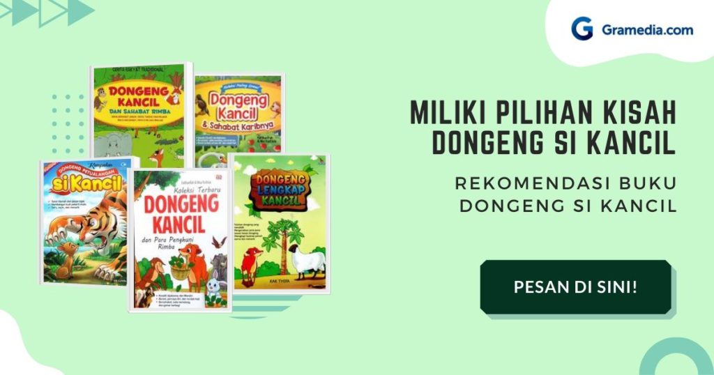 7 Dongeng Si Kancil Terbaik Sepanjang Masa Penuh Nasihat