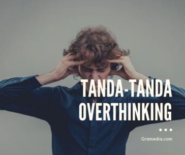 Cara Mengatasi Overthinking, Ini Penjelasan Lengkapnya