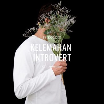 Apa Itu Introvert? Simak Ciri, Sifat & Kepribadian Introvert - Gramedia.com