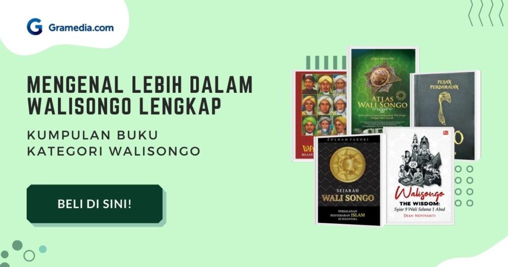 Kisah Wali Songo (9 Wali) dalam Menyebarkan Islam di Pulau Jawa