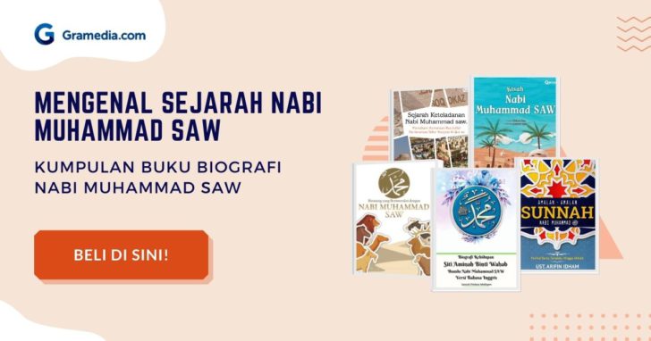 Kisah Nabi Muhammad SAW Dari Lahir Hingga Wafat
