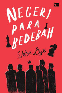 Resensi Novel Negeri Para Bedebah Karya Tere Liye - Grameda Digital