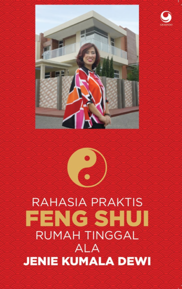 Pengertian Feng Shui dan Elemen-Elemen di Dalamnya