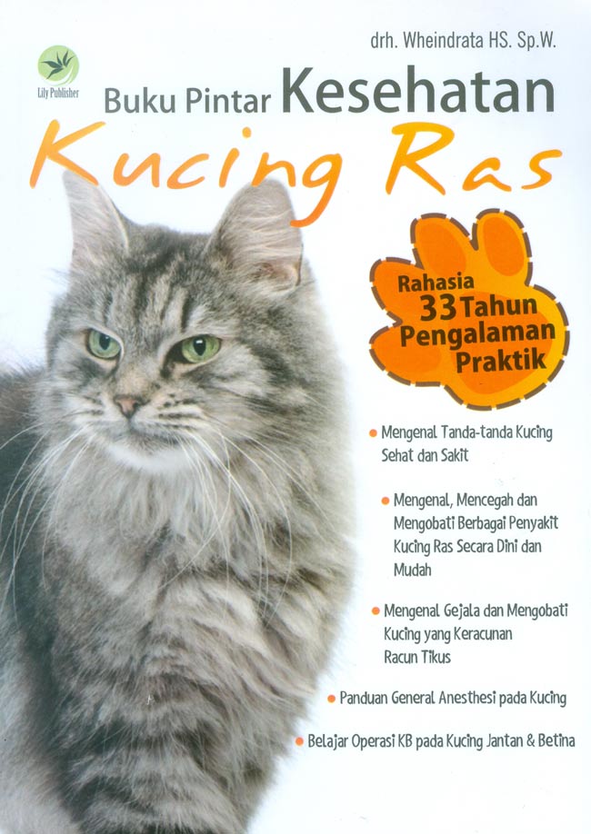 Tips Cara Merawat Kucing Agar Sehat dan Bersih - Best Seller Gramedia