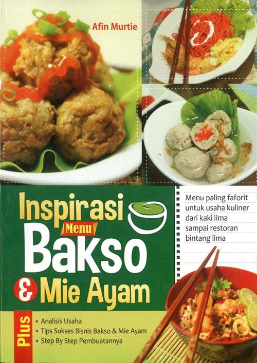 9 Cara Membuat Bakso dan Aneka Kreasi Bakso yang Menggugah Selera!