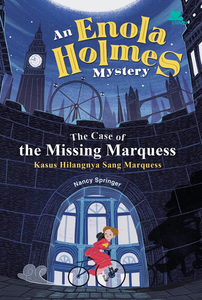 Review Novel Kisah Misteri Enola Holmes: Kasus Hilangnya Sang Marquess ...