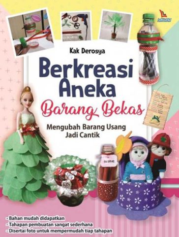 17 Contoh Kerajinan Tangan Dari Barang Bekas dan Tips Membuatnya!