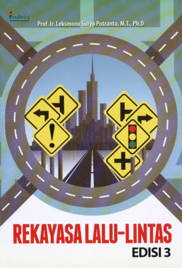 Memahami Berbagai Lambang dan Arti Rambu Lalu Lintas yang Ada!