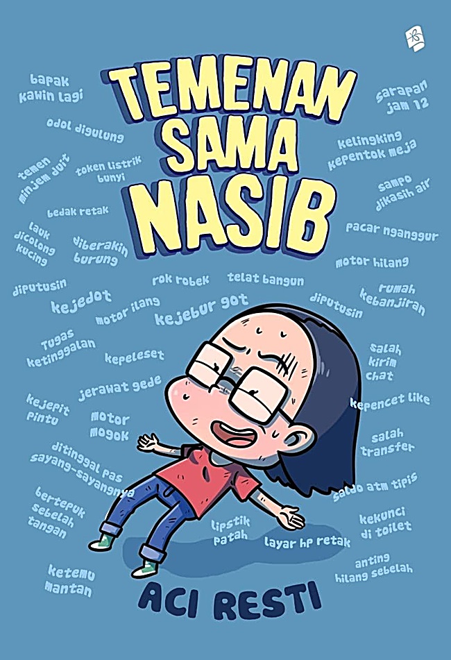 Review Novel Temenan Sama Nasib Karya Aci Resti - Gramedia.com