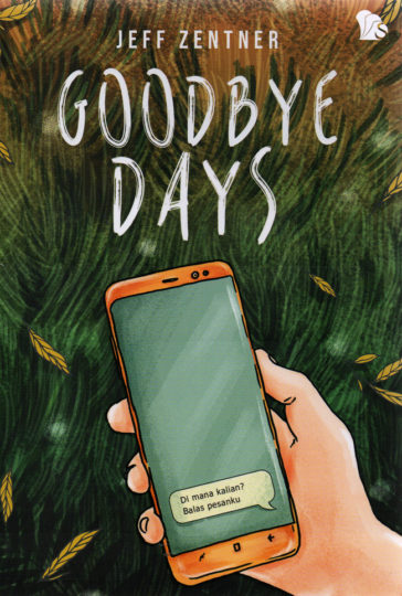 Review Novel Goodbye Days Karya Jeff Zentner - Best Seller Gramedia