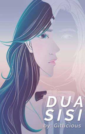 Review Novel Dua Sisi Karya Gitlicious - Best Seller Gramedia