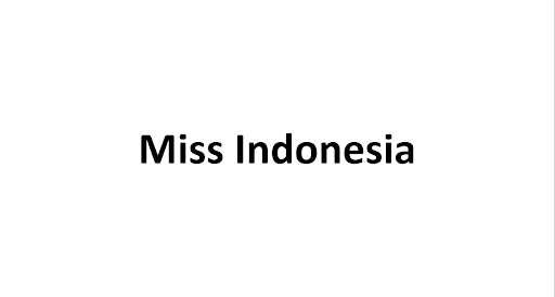 Syarat dan Cara Menjadi Miss Indonesia - Best Seller Gramedia